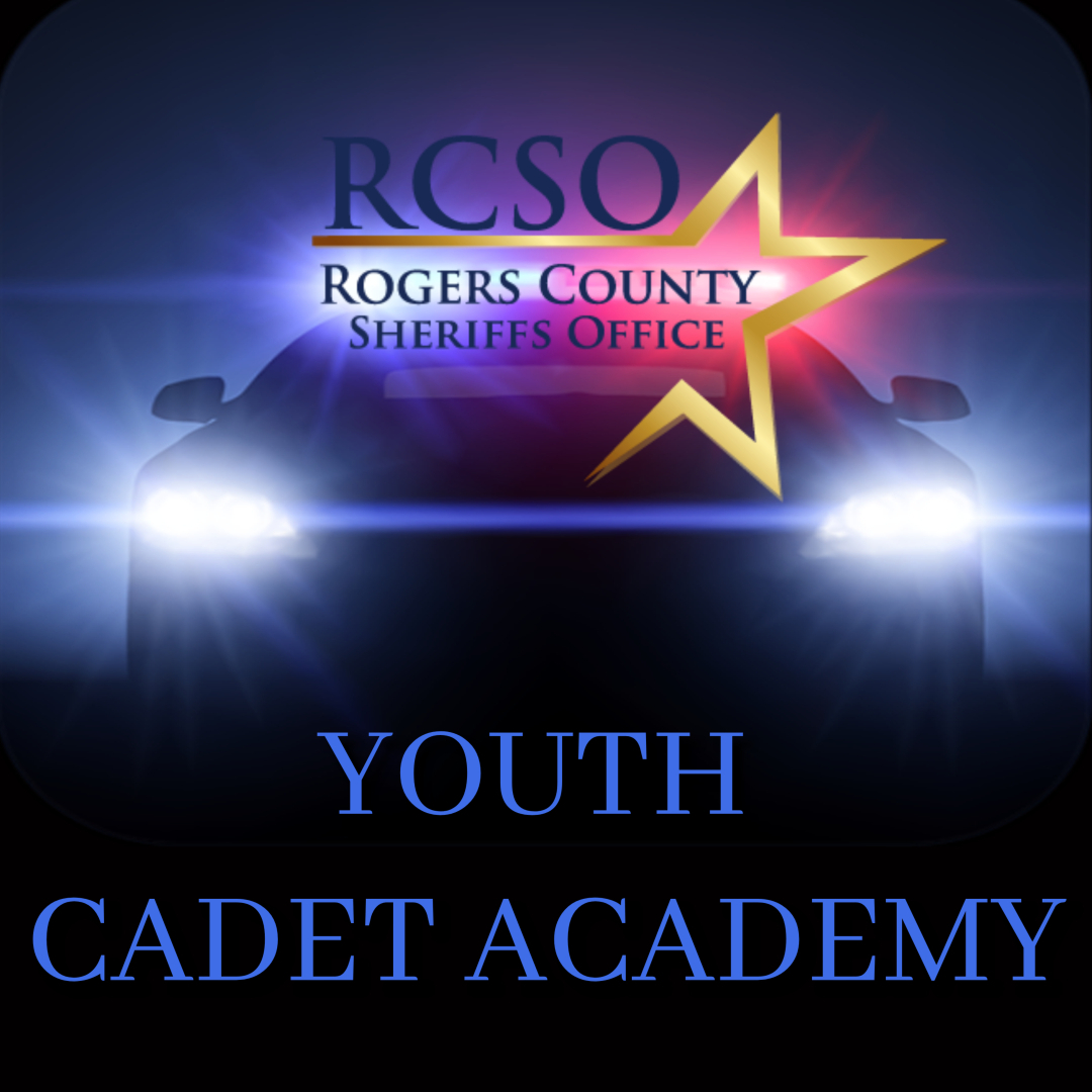RCSO Youth Cadet Academy | Rogers County Sheriff's Department